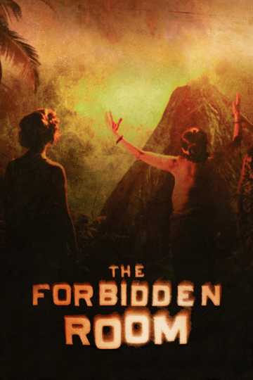 The Forbidden Room (2015) - Movie | Moviefone