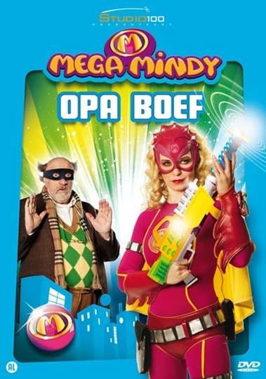 Mega Mindy - Opa Boef - Movie | Moviefone