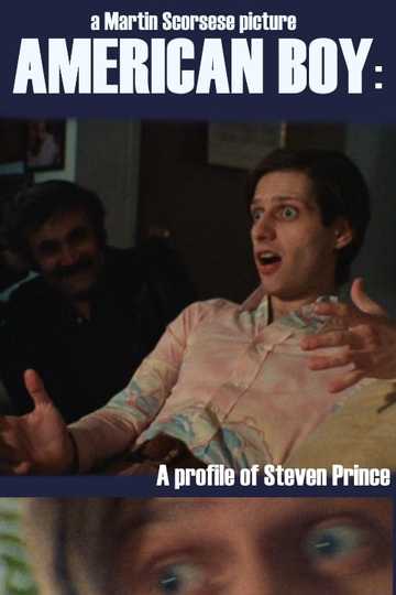 American Boy: A Profile of Steven Prince (1978) - Movie | Moviefone