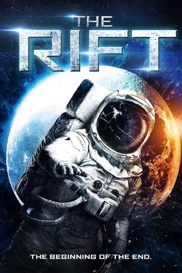 The Rift - Movie | Moviefone