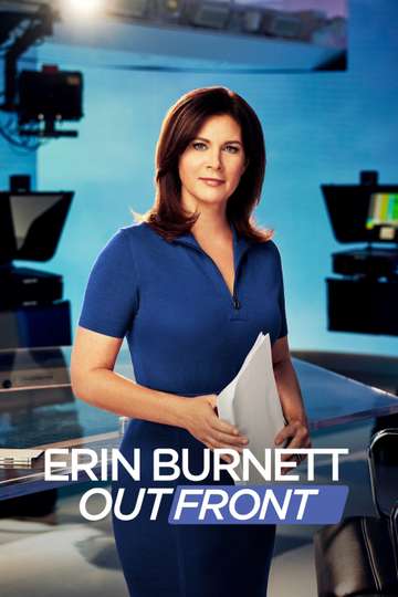 Erin Burnett OutFront (2011 - 2019) - TV Show | Moviefone