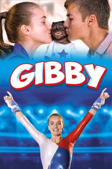 Gibby (2016) - Movie | Moviefone