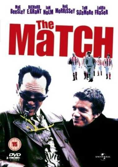 The Match - Movie | Moviefone