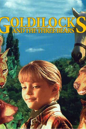 Goldilocks and the Three Bears (1995) - Movie | Moviefone