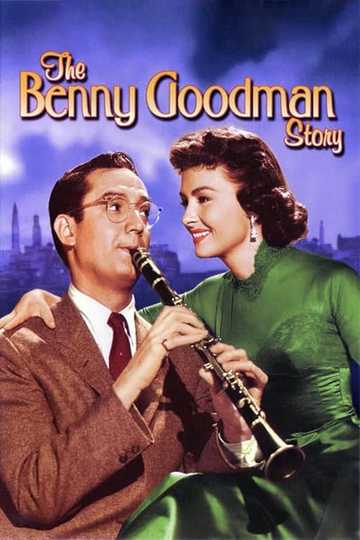 The Benny Goodman Story (1956) - Movie | Moviefone