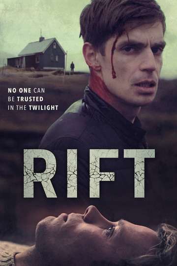 Rift - Movie | Moviefone