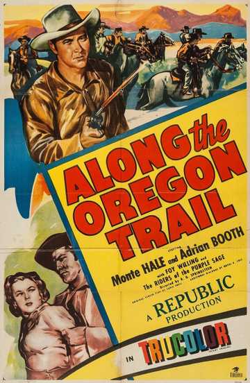 Along the Oregon Trail (1947) - Movie | Moviefone