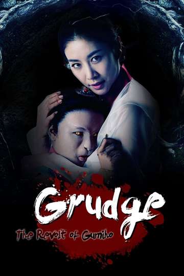 Grudge: The Revolt of Gumiho Stream and Watch Online | Moviefone