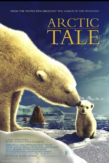 Arctic Tale (2007) - Movie | Moviefone