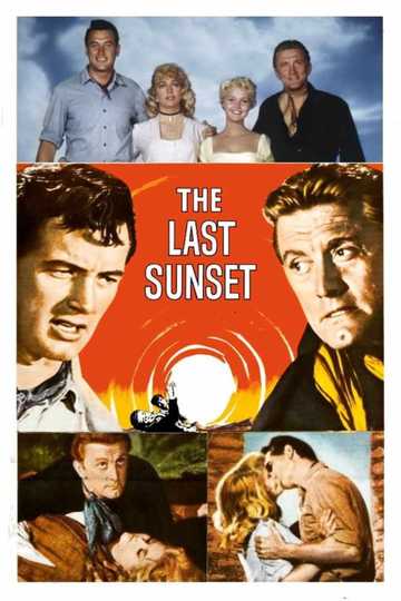 The Last Sunset (1961) - Stream and Watch Online | Moviefone