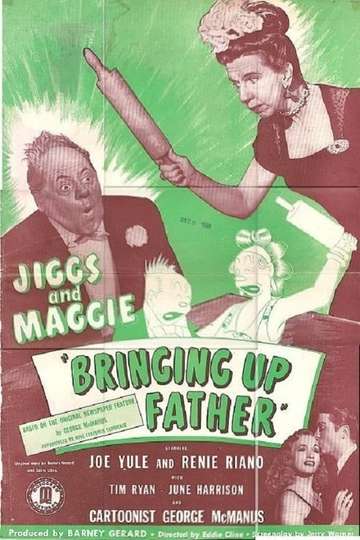 Bringing Up Father (1946) - Movie | Moviefone