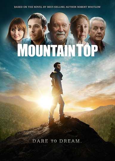 Mountain Top - Cast and Crew | Moviefone