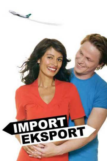 Import-Export - Movie | Moviefone
