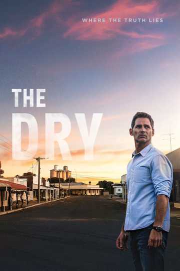 The Dry - Movie | Moviefone