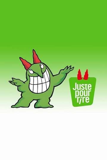 Juste Pour Rire - Galas Season 2021 | Moviefone