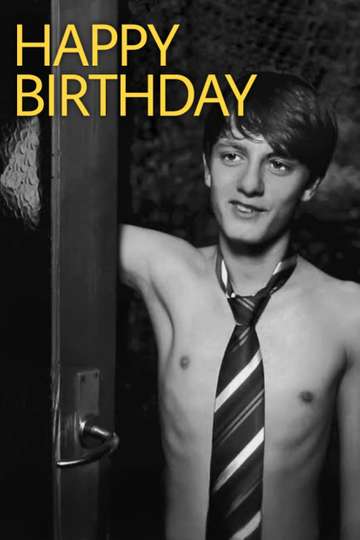 Happy Birthday - Movie | Moviefone