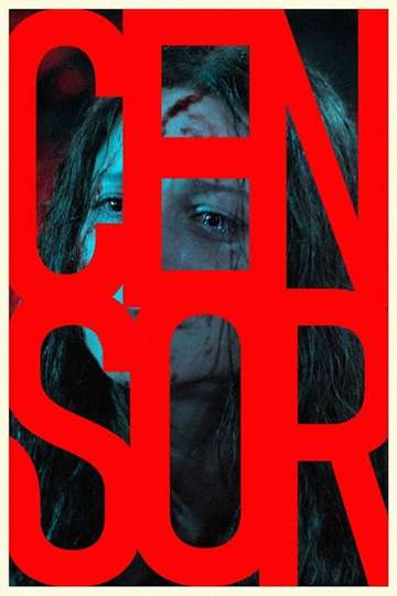 Censor (2021) - Movie | Moviefone