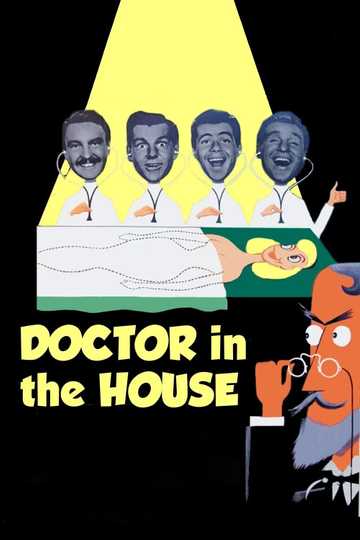 Doctor in the House - Movie | Moviefone