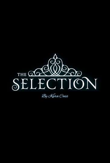 The Selection Cast and Crew | Moviefone