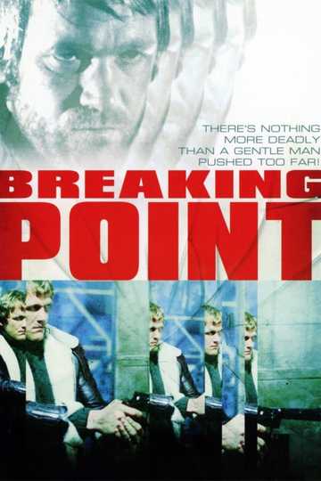 Breaking Point (1976) - Movie | Moviefone