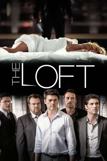 The Loft (2015) - Movie | Moviefone