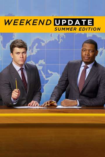Saturday Night Live: Weekend Update Summer Edition Seasons | Moviefone