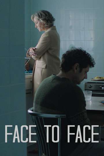Face to Face - Movie | Moviefone