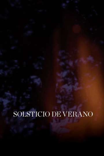 Summer Solstice - Movie | Moviefone