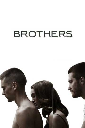 Brothers (2009) - Movie | Moviefone