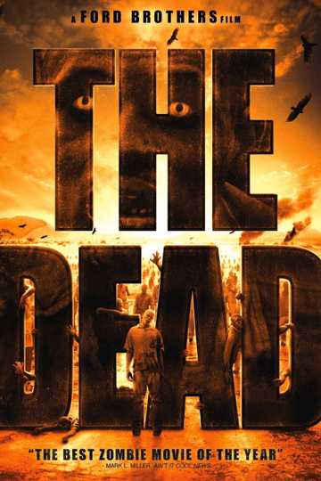 The Dead - Stream and Watch Online | Moviefone