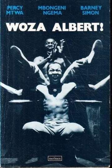 Woza Albert! - Movie | Moviefone