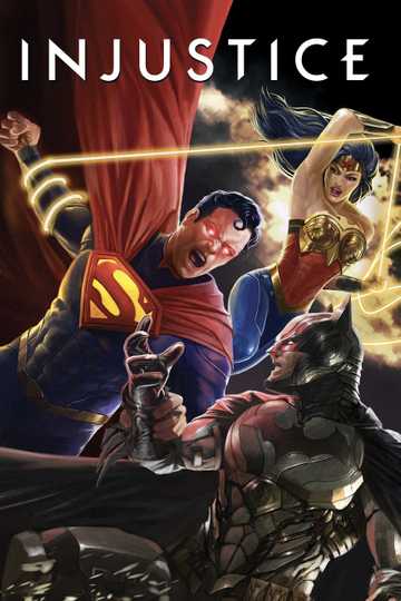 Injustice (2021) - Movie | Moviefone