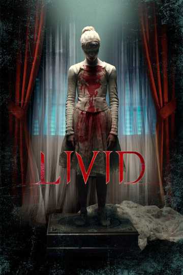 Livid - Movie | Moviefone