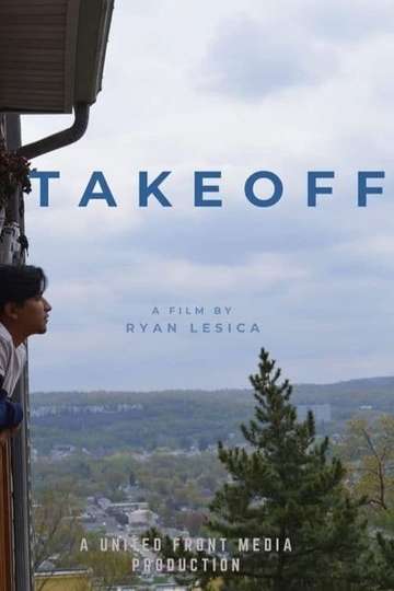 Takeoff - Movie | Moviefone