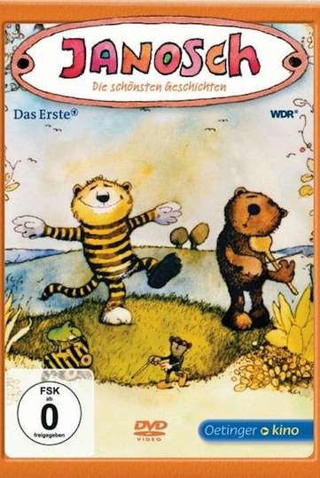 Janosch - Die schönsten Geschichten (1986 - 1990) - TV Show | Moviefone