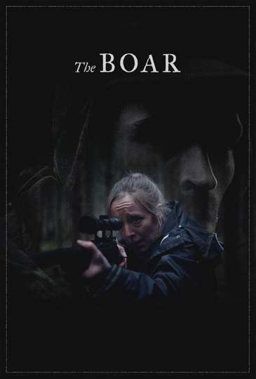 The Boar - Movie | Moviefone
