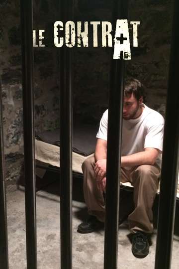 Le contrat (2014 - 2017) - TV Show | Moviefone