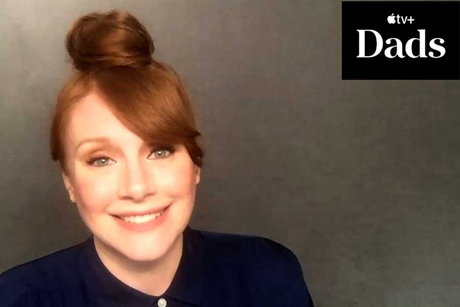 'Dads' director Bryce Dallas Howard on interviewing her famous father ...